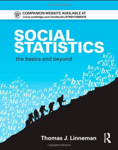 Social Statistics: The Basics and Beyond (Contemporary Sociological ...