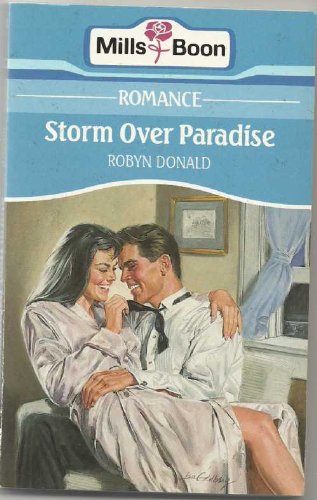 Storm Over Paradise: Robyn Donald: 9780263771695: Amazon.com: Books