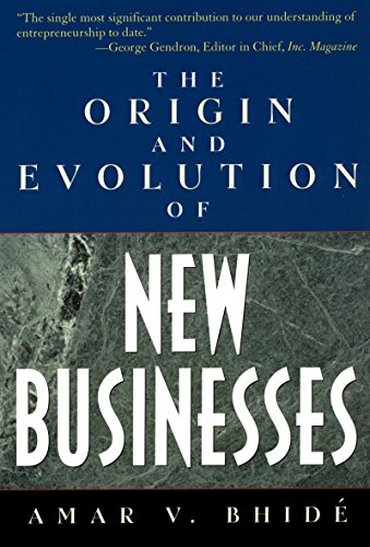 The Origin and Evolution of New Businesses eBook : Bhide, Amar V ...