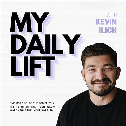 Amazon.com: My Daily Lift with Kevin Ilich : Kevin Ilich: Audible Books ...