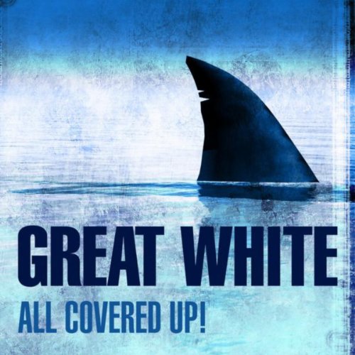 Play All Covered Up! by Great White on Amazon Music