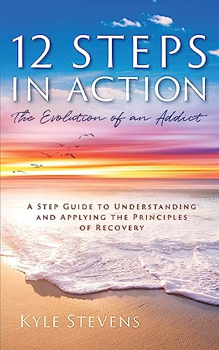 Amazon.com: 12 Steps in Action: A Step Guide to Understanding and ...