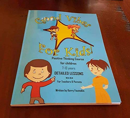 Good Vibes for Kids - Positive Thinking Course for Children ...
