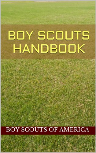 Boy Scouts Handbook (Illustrated) - Kindle edition by Boy Scouts of ...