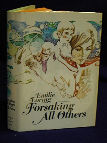 Forsaking All Others: Loring, Emilie: Amazon.com: Books