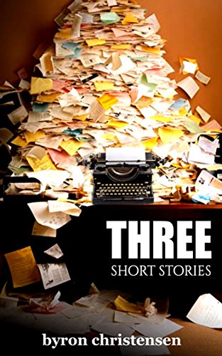 Amazon.com: THREE eBook : christensen, byron: Kindle Store