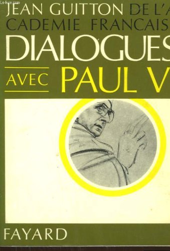 Amazon.com: dialogues avc paul VI: GUITTON, Jean, 6: Books