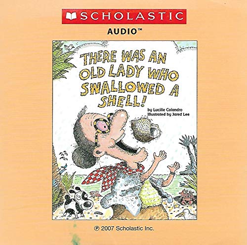 Lucille Colandro, Jared Lee - There Was an Old Lady Who Swallowed a ...