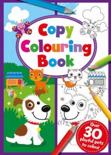 Copy & Colour (Copy Colouring Fun): unknown author: 9781786705143 ...