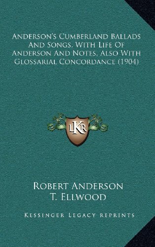 『Anderson's Cumberland Ballads and Songs, with Life of - 読書メーター