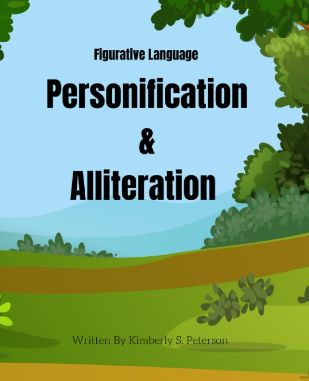 Figurative Language Personification and Alliteration: Peterson ...