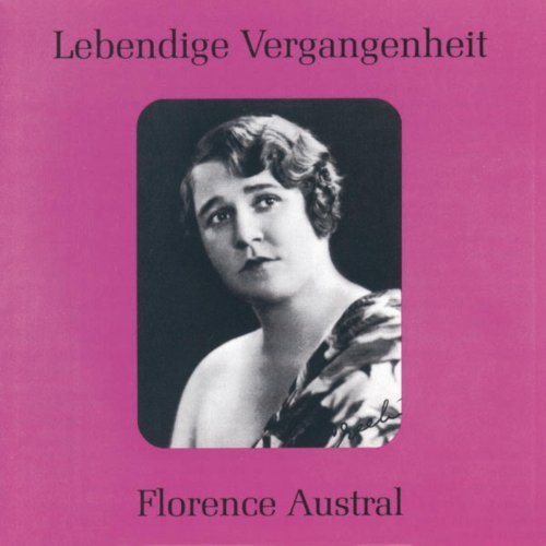 Spiele Lebendige Vergangenheit - Florence Austral von Florence Austral ...