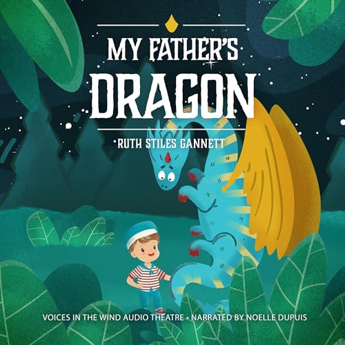 Amazon.co.jp: My Father's Dragon (Audible Audio Edition): Ruth Stiles ...