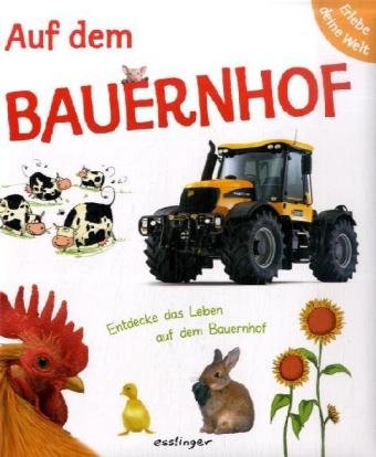 Auf dem Bauernhof: Leseheft 1./2. Schuljahr (Erlebe deine Welt ...