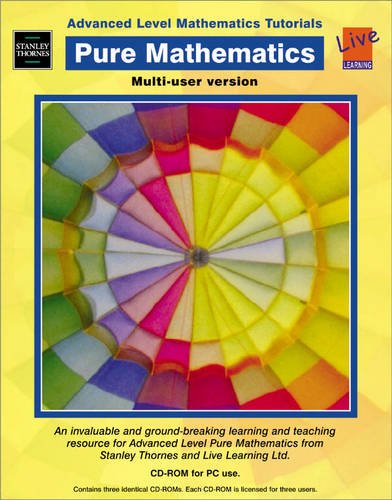 Advanced Level Mathematics Tutorials: Pure Mathematics Cd-Rom, Single ...