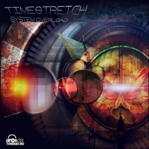 Amazon.com: Time Stretch - System Overload E.P : Time Stretch: Digital ...