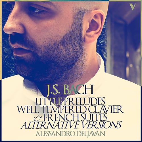 Amazon.com: J.S. Bach: Works for Keyboard : Alessandro Deljavan ...