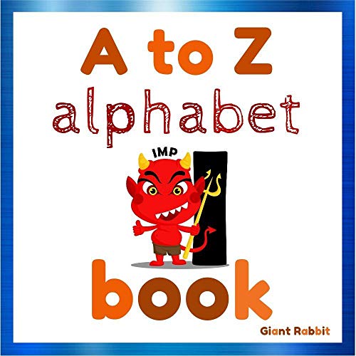 A to Z alphabet book: Alphabet book, Baby Book, Children Book, Toddler ...