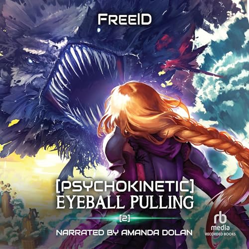 Amazon.com: [Psychokinetic] Eyeball Pulling 2: A LitRPG Adventure ...