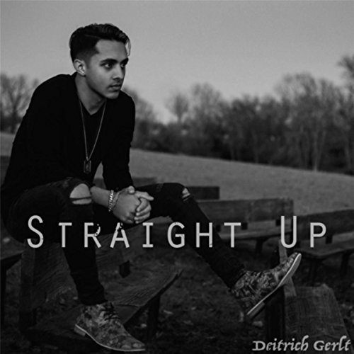 Straight Up by Deitrich Gerlt on Amazon Music - Amazon.com