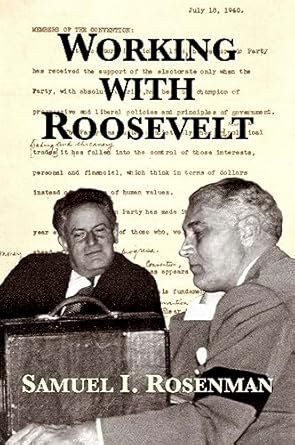 Amazon.com: Working with Roosevelt eBook : Rosenman, Samuel: Kindle Store