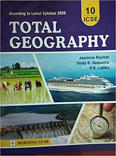 Morning Star - ICSE Class 10 Total Geography (As Per Latest 2020 ...