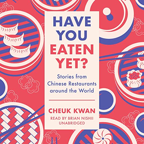 Amazon.com: Have You Eaten Yet?: Stories from Chinese Restaurants ...