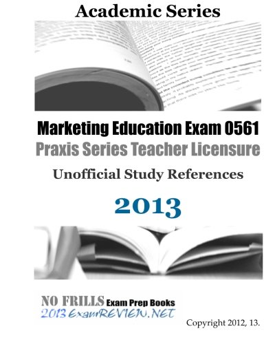 Marketing Education Exam 0561 Praxis Series Teacher Licensure ...