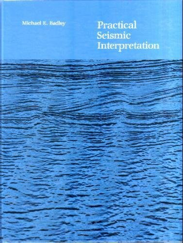 Practical seismic interpretation : Bradley, Michael E.: Amazon.de: Books