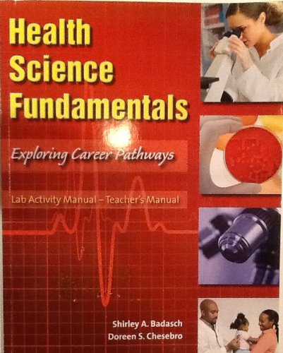 Health Science Fundamentals, Exploring Career Pathways, Student ...