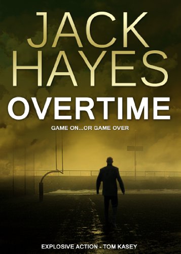 Overtime eBook : Hayes, Jack: Amazon.co.uk: Kindle Store