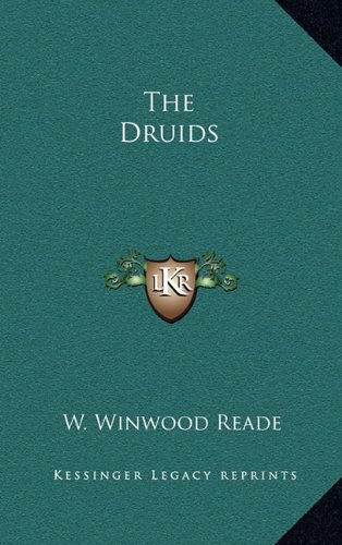Amazon.com: The Druids: 9781168856166: Reade, W. Winwood: Books