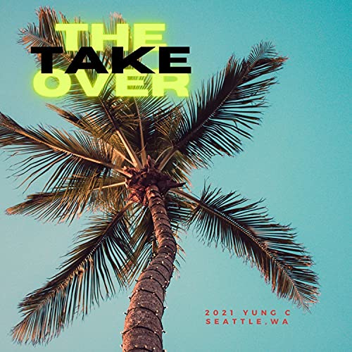 The TakeOver de Yung C en Amazon Music Unlimited