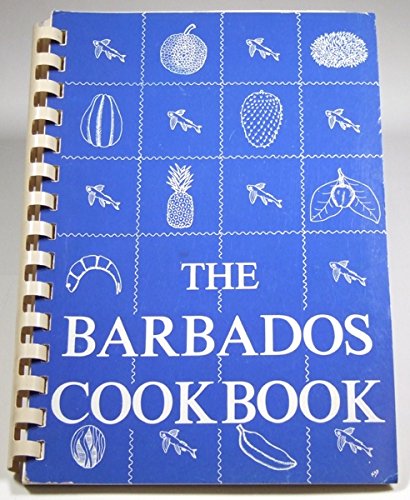 The Barbados Cookbook: Peggy Sworder and Jill Hamilton: Amazon.com: Books