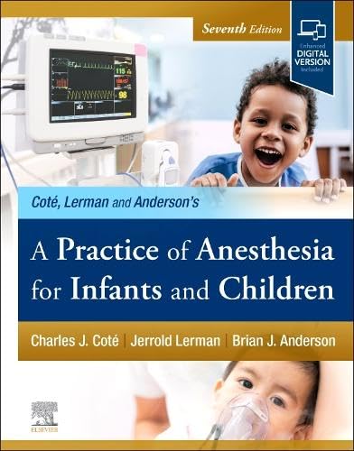 A Practice of Anesthesia for Infants and Children: 9780323825603 ...