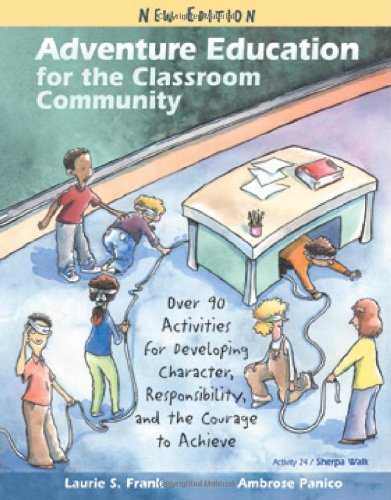 Buy Adventure Education for the Classroom Community: Over 90 Activities ...
