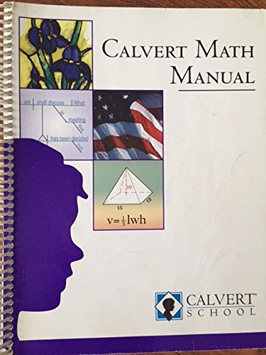 Calvert Math Manual (Eighth Grade): Calvert School: Amazon.com: Books