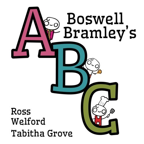 Amazon.com: Boswell Bramley's ABC: 9781492886600: Welford, Ross, Grove ...