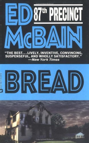 Bread: McBain, Ed: 9780446604253: Amazon.com: Books