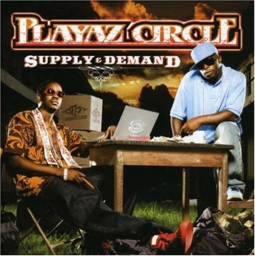 Playaz Circle - Supply And Demand [Edited] - Amazon.com Music