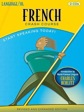 Amazon.com: French Crash Course by LANGUAGE/30 (2 CDs): 9781931850186 ...