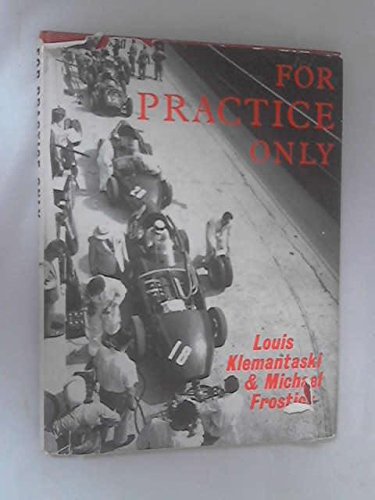 For Practice Only: Amazon.co.uk: Klemantaski,Louis and Michael Frostick ...