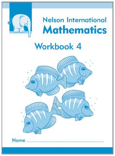 Nelson International Mathematics Workbook 4: Morrison, Karen ...