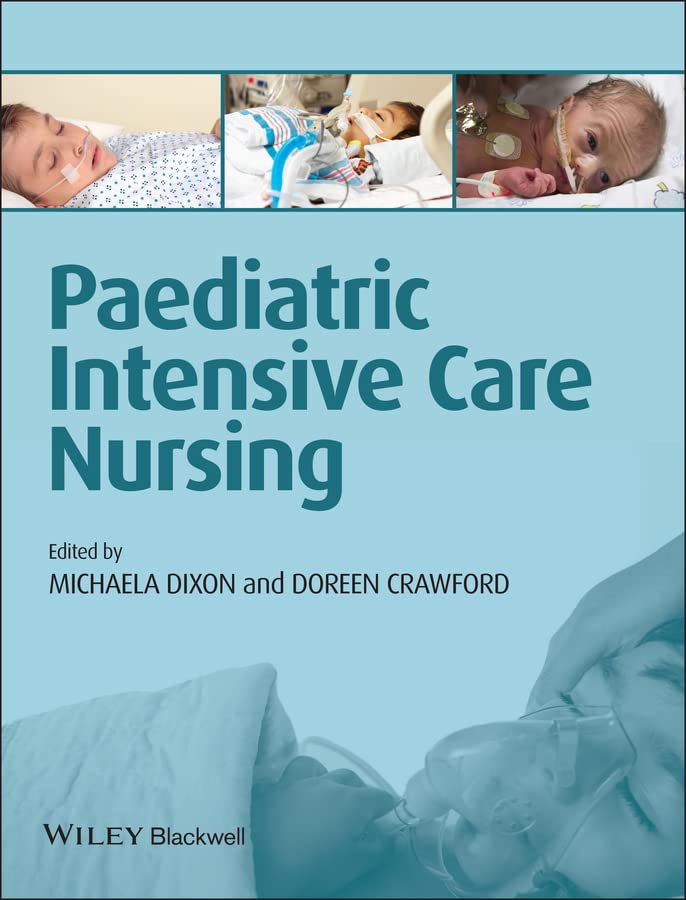 Paediatric Intensive Care Nursing eBook : Dixon, Michaela, Crawford ...