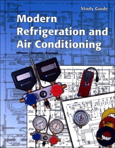 Modern Refrigeration and Air Conditioning Study Guide by Andrew Daniel ...