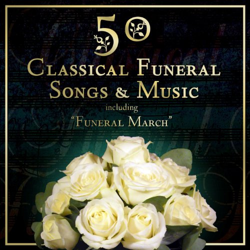 Amazon.co.jp: 50 Classical Funeral Songs & Music Including "Funeral ...