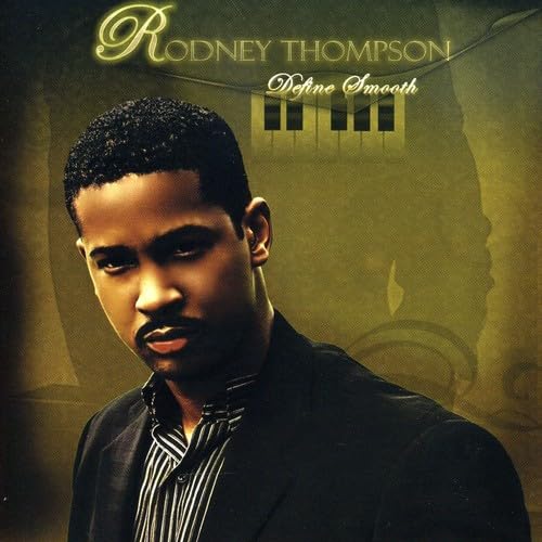 Rodney Thompson - Define Smooth - Amazon.com Music