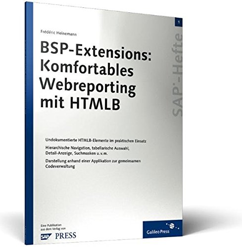BSP-Extensions: Komfortables Webreporting mit HTMLB: SAP-Heft 1 (SAP ...