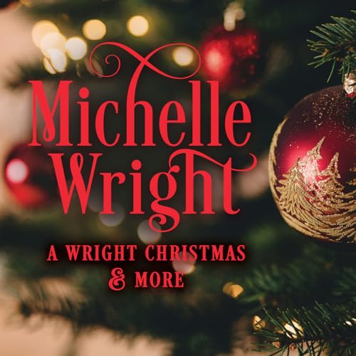 Play A Wright Christmas And More by Michelle Wright on Amazon Music