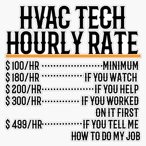 Amazon.com - HVAC Tech Hourly Rate Sticker Bumper Sticker Vinyl Decal 5